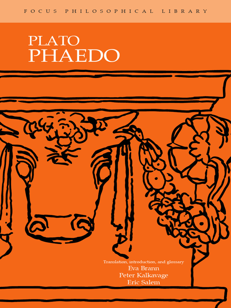 Plato - Plato - Phaedo (Focus Philosophical Library) - Focus (1998 ...
