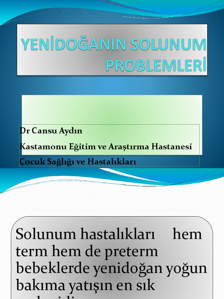 13 - Yeni Doğanın Solunum Problemleri | PDF