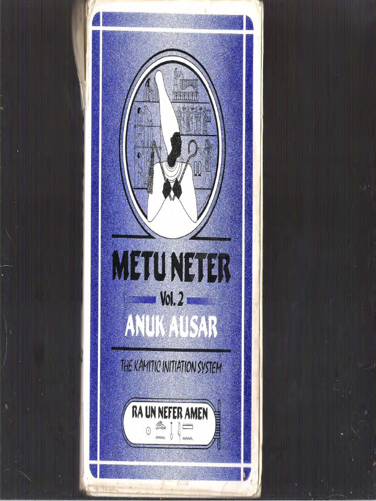 Metu Neter, Volume 2 by Ra Un Amen Nefer (PDFDrive) | PDF
