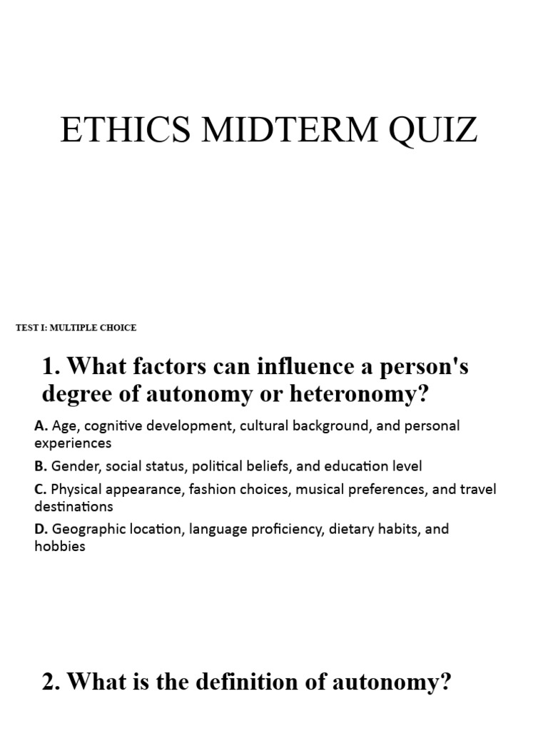 Ethics Midterm Quiz | PDF | Autonomy | Morality