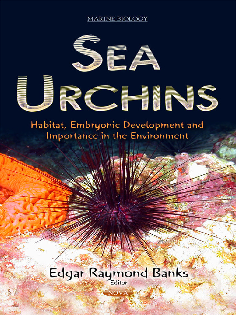 (Marine Biology) Edgar Raymond Banks - Sea Urchins - Habitat, Embryonic Development and ...
