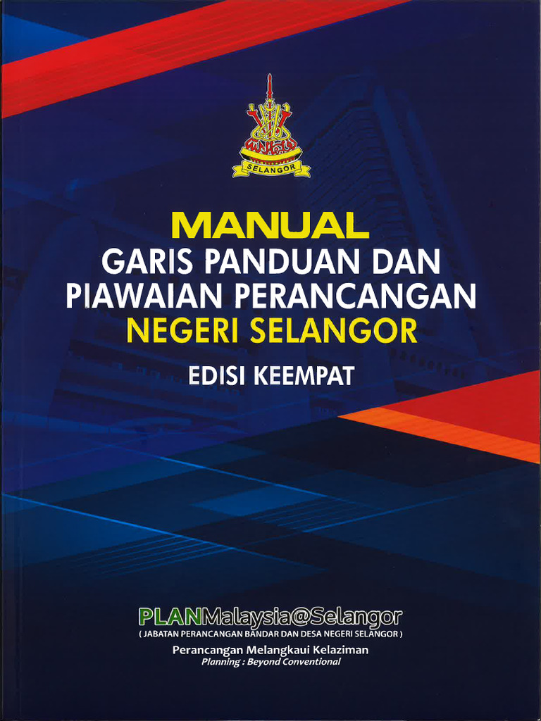 Manual Garisan Panduan & Piawaian Perancangan Selangor Edisi 4 | PDF