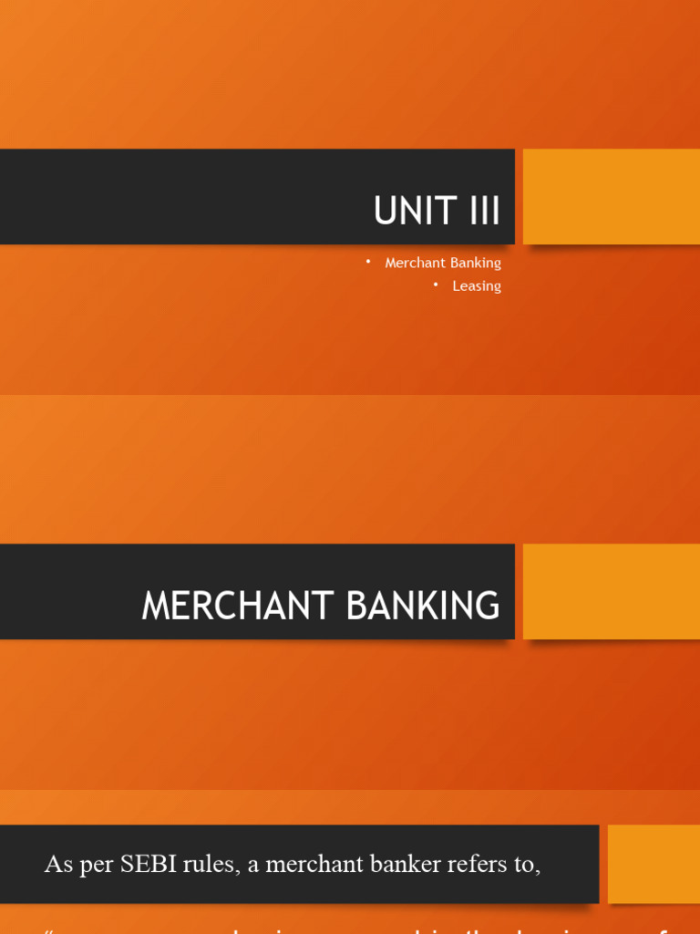 UNIT III Merchant Banking & Leasing | PDF | Lease | Banks