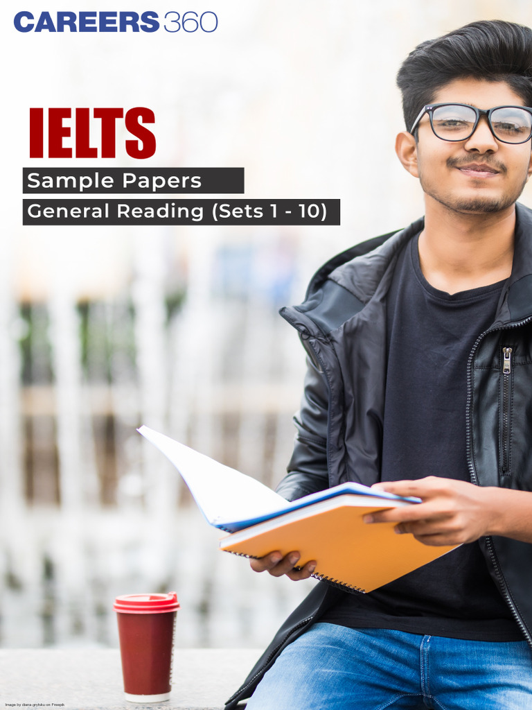 IELTS Sample Papers General Reading Sets 1 10 | PDF