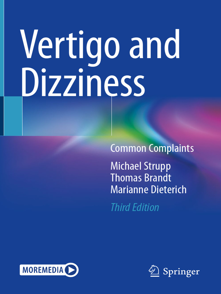 Michael Strupp, Thomas Brandt, Marianne Dieterich - Vertigo and Dizziness. Common Complaints ...