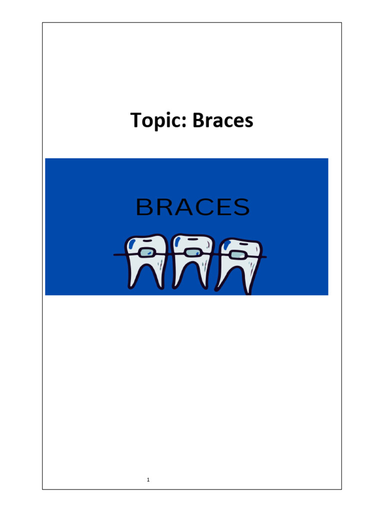 Braces | PDF | Orthodontics | Human Tooth