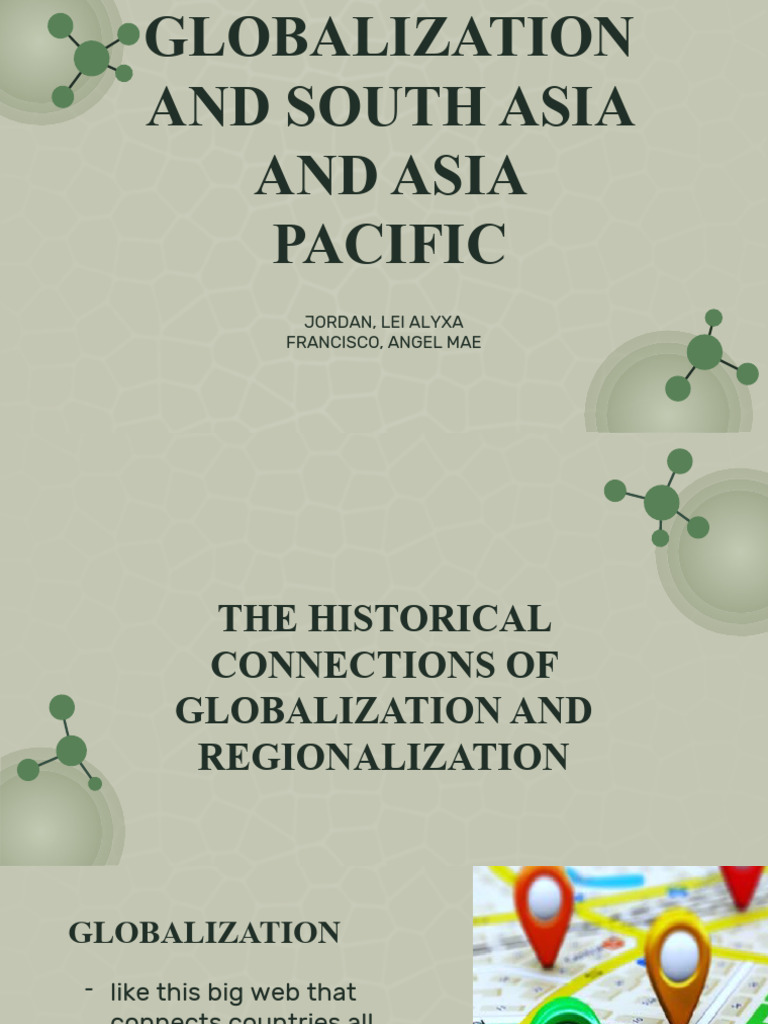 Globalization and Regionalization | PDF | Globalization | South Asia