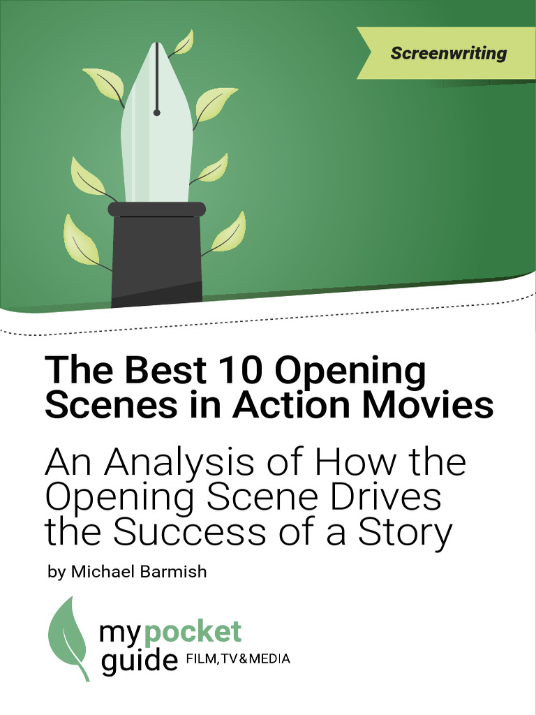 An Analysis of How The Opening Scene Drives The Success of A Story The ...