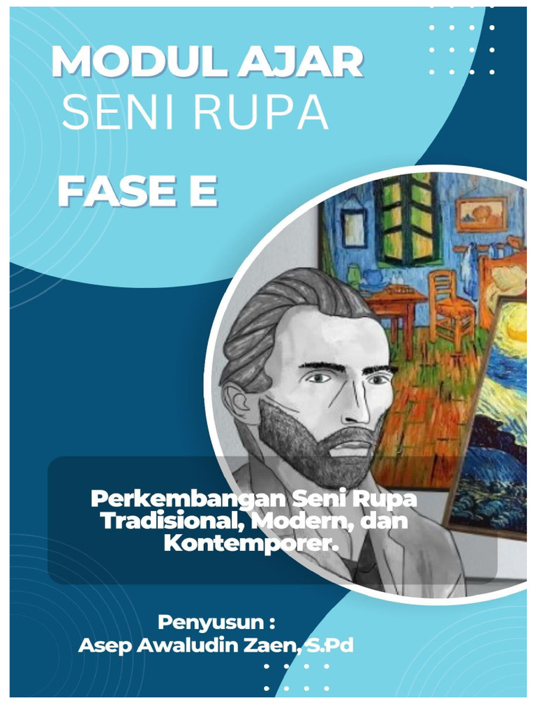 Modul Ajar Seni Rupa - Perkembangan Seni Rupa Tradisional, Modern, Dan Kontemporer - Fase E ...