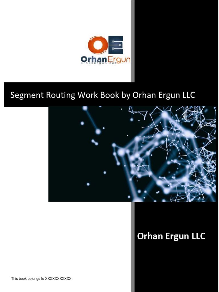 Segment Routing Orhan XXXXX | PDF | Routing | Computer Network