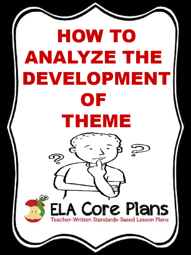 3 Analyze The Devlopment of Theme PowerPoint | PDF | Plot (Narrative)
