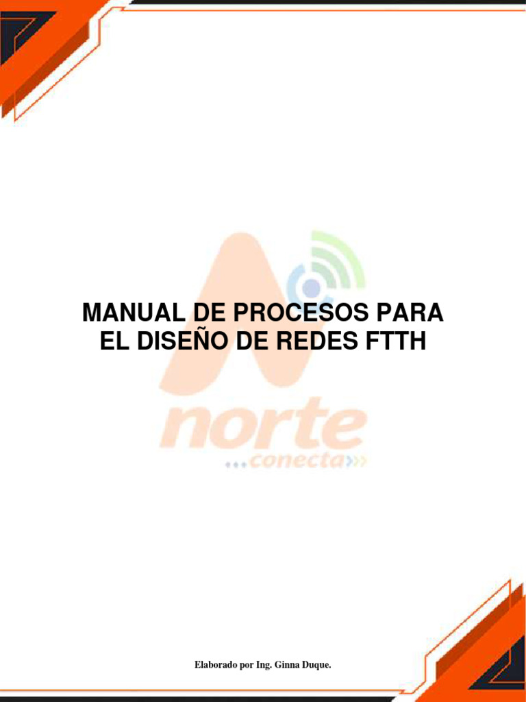 MANUAL DE PROCESOS PARA DISEÑO DE REDES FTTH. | PDF | Informática