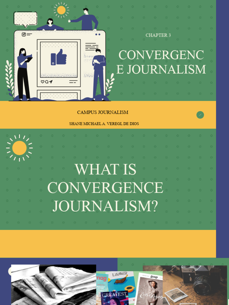 Campus Journalism Evolution | PDF | Journalism | Technological Convergence