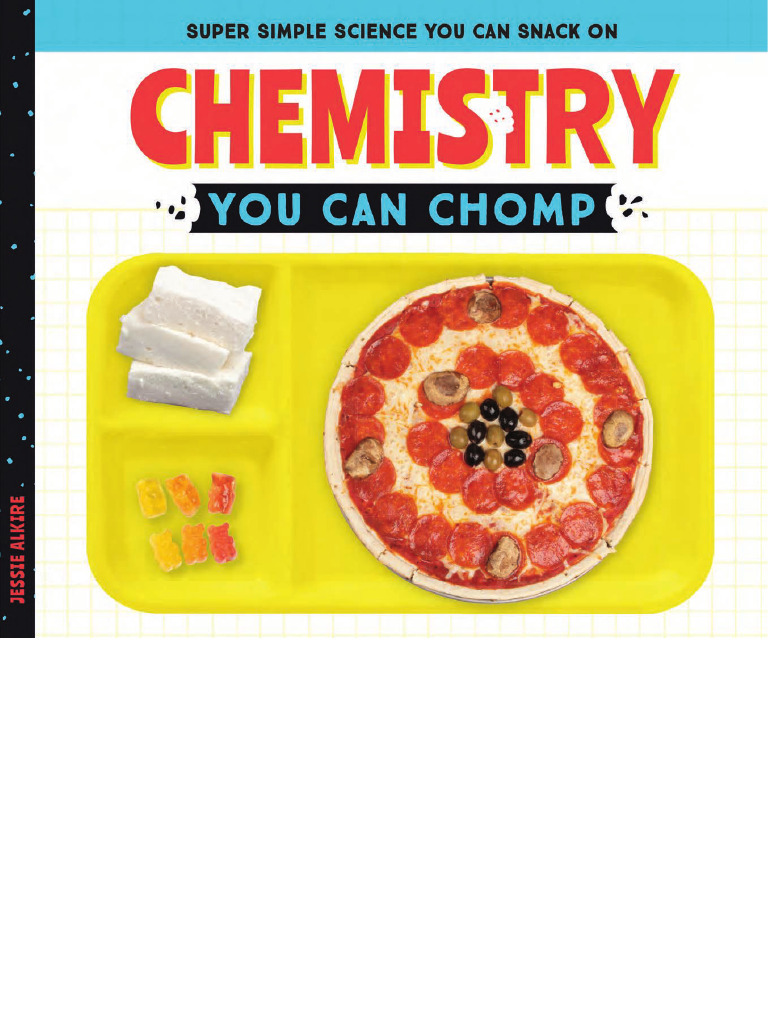 Jessie Alkire - Chemistry You Can Chomp (Super Simple Science You Can ...