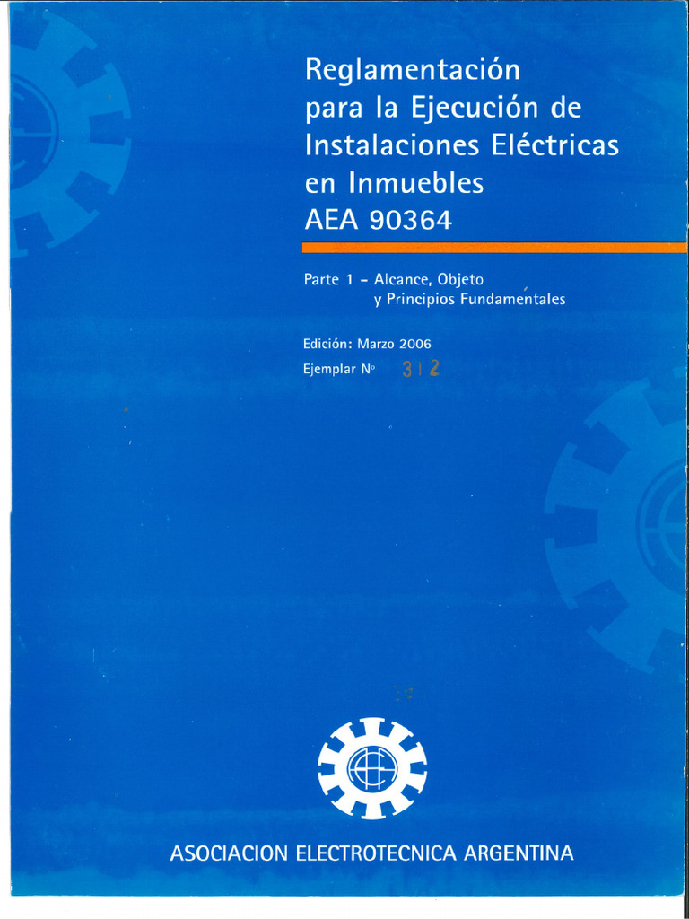 9 - Aea 90364 - Reglamentación para La Ejecucion de Instalaciones en Inmuebles - Parte 1 ...