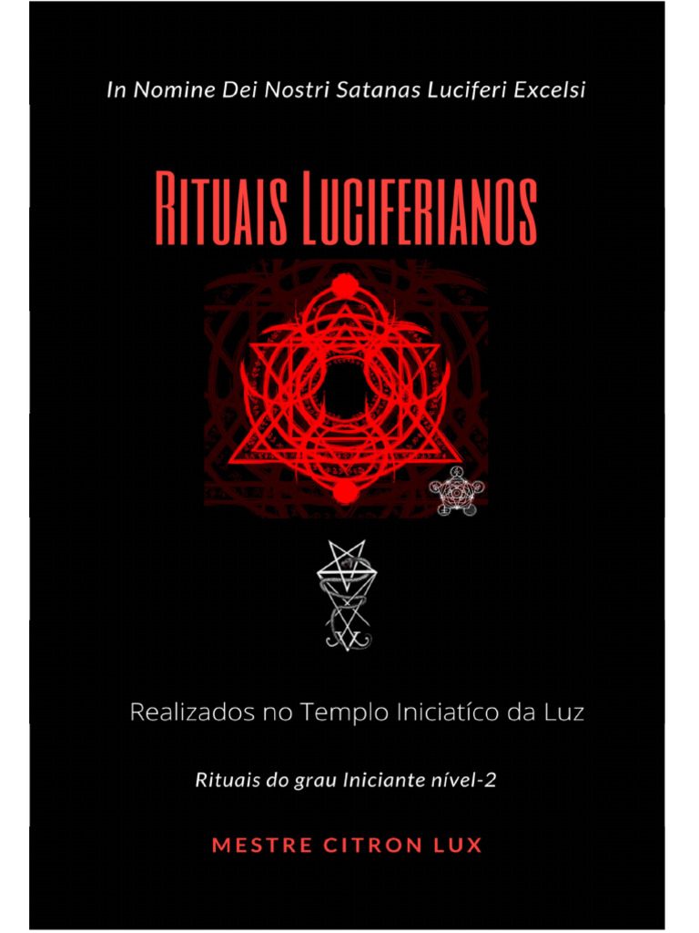 Rituais Luciferianos Realizados No Templo Iniciatico Da Luz ...