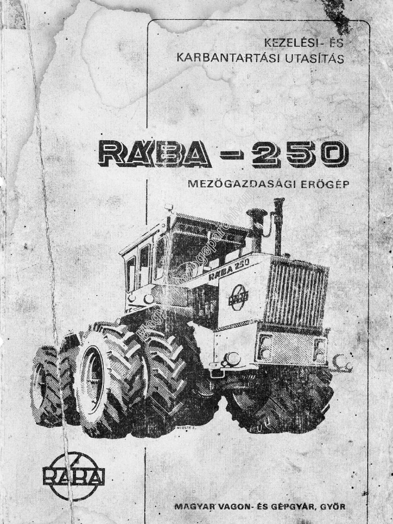 Rába Steiger 250 Kezelési Utasítás D1.2002.a.83 | PDF