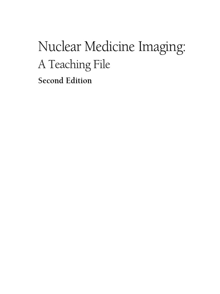 LWW Teaching File Series - Nuclear Medicine Imaging - A Teaching File ...