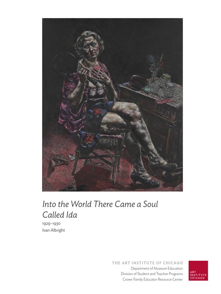 Into The World There Came A Soul Called Ida: 1929-1930 Ivan Albright ...