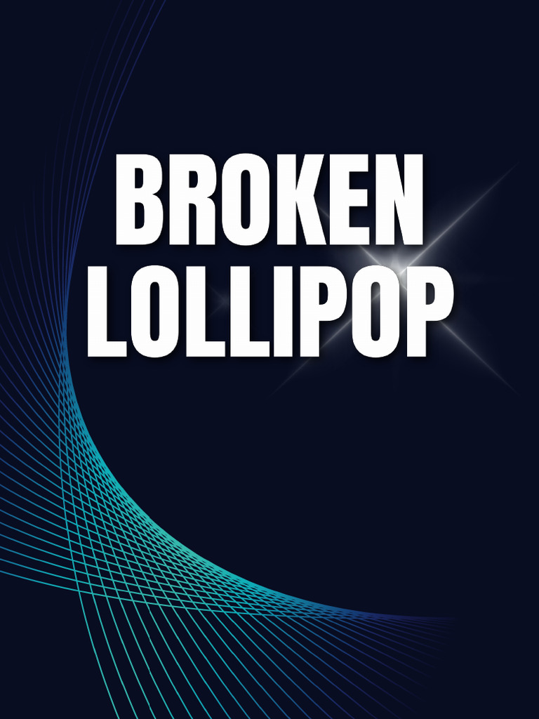 Broken Lollipop | PDF