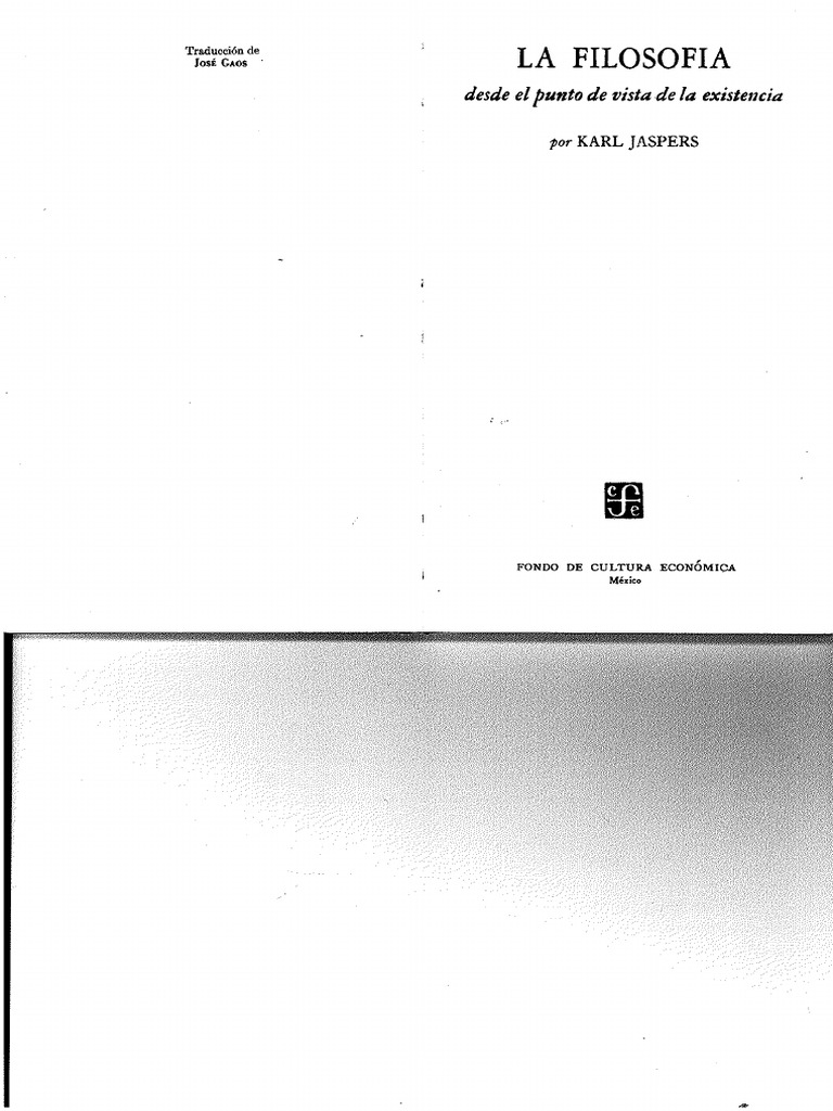 Karl Jaspers. La Filosofía Desde El Punto de Vista de La Existencia | PDF