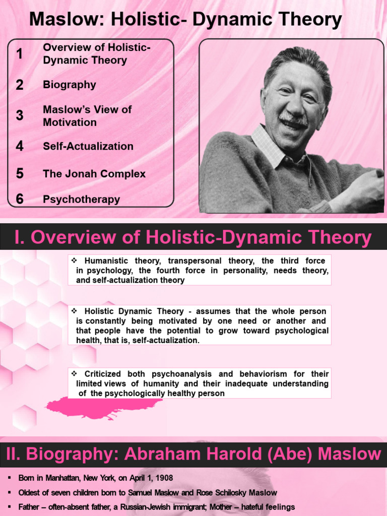 Abraham Maslow Holistic Dynamic Theory | PDF | Self Actualization | Psychology