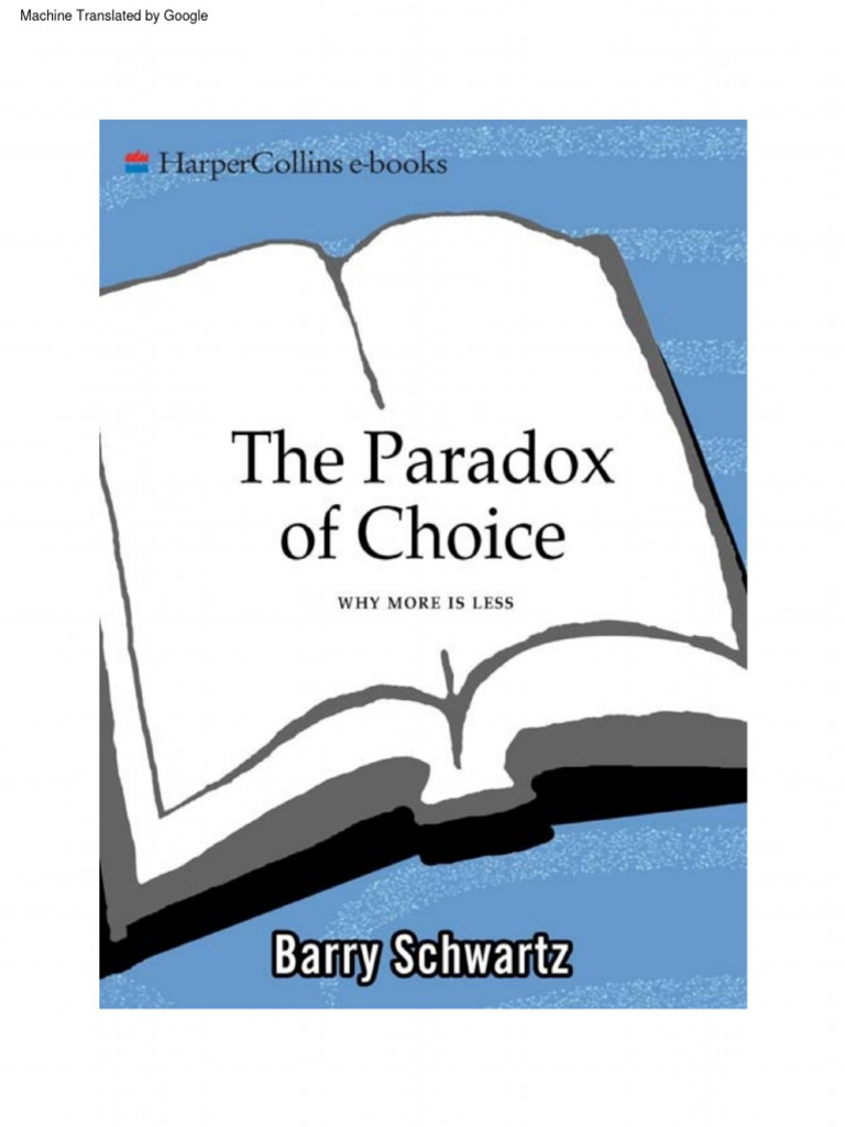 Barry Schwartz - The Paradox of Choice - Why More Is Less.-Harper ...