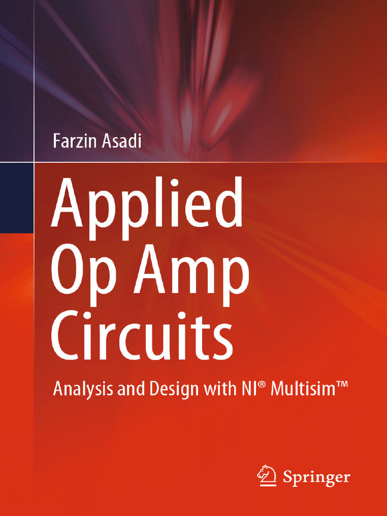 Asadi F. Applied Op Amp Circuits. Analysis and Design With NI Multisim 2023 | Download Free PDF ...