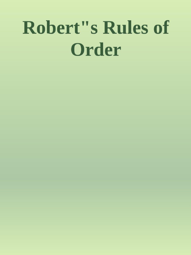 Robert's Rules of Order | Download Free PDF | Project Gutenberg ...