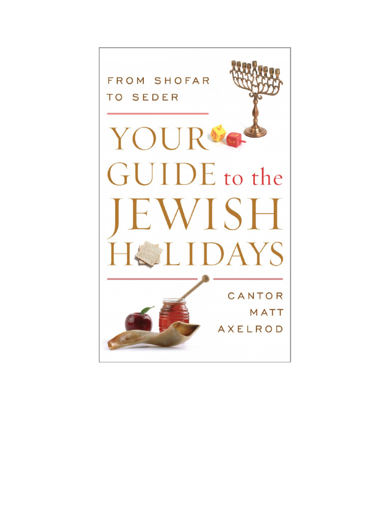 Your Guide To The Jewish Holidays From Shofar To Seder (Cantor Matt ...
