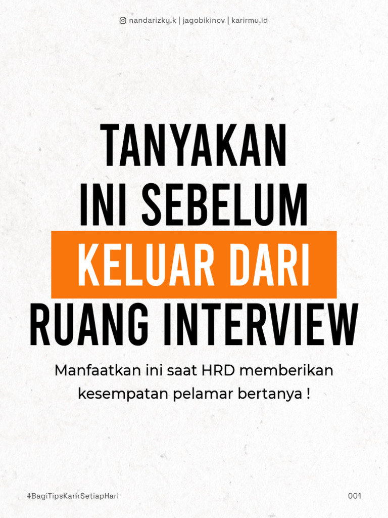 Tanyakan Ini Sebelum Keluar Ruang Interview 1705494887 | PDF