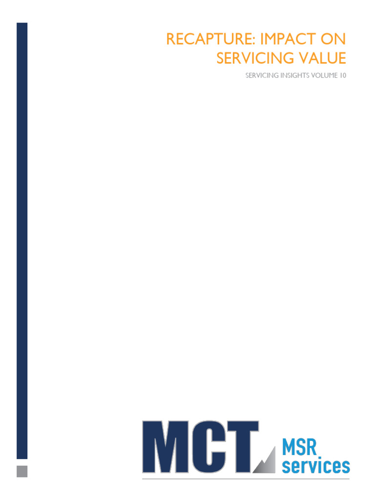 Servicing Insights Vol. 10 - Recapture - Impact On Servicing Value ...