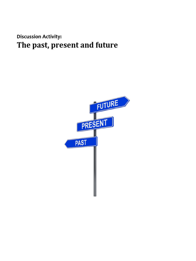 Group Discussion Topics: Past, Present, Future | PDF | Transport | Medicine