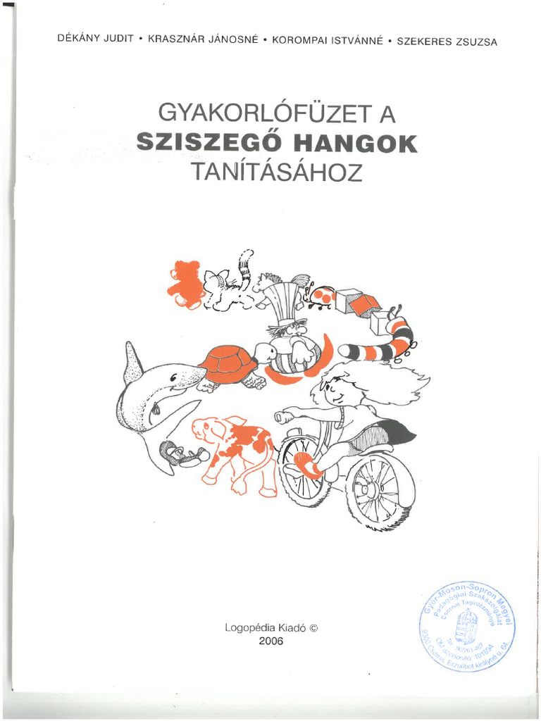 Gyakorlófüzet A SZISZEGŐ Hangok Tanításához | PDF