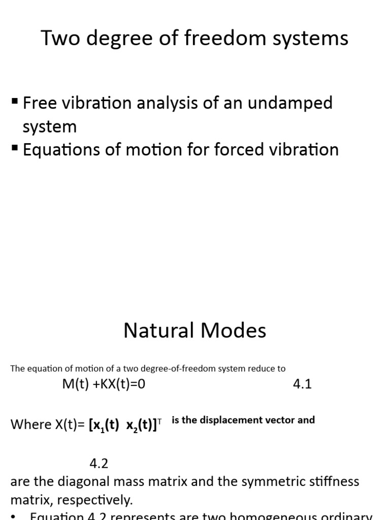 Two Degree of Freedom Systems: Free Vibration Analysis of An Undamped ...