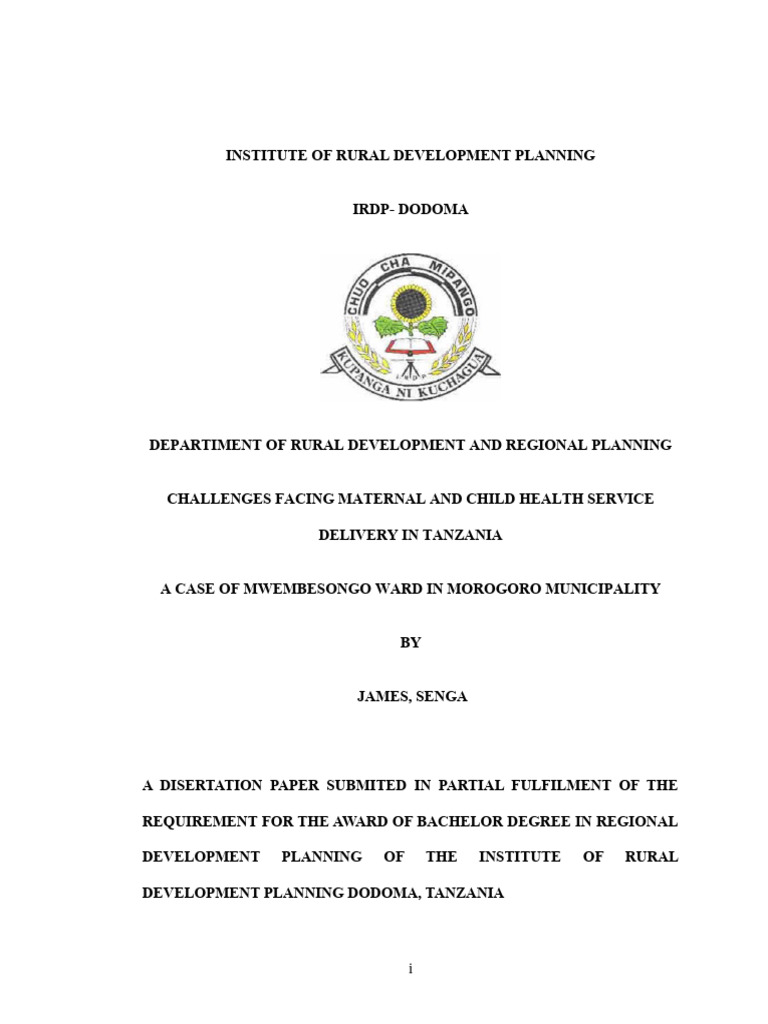 Challenges Facing Maternal and Child Health Service Delivery in Tanzania," A Case of M (JAMES ...