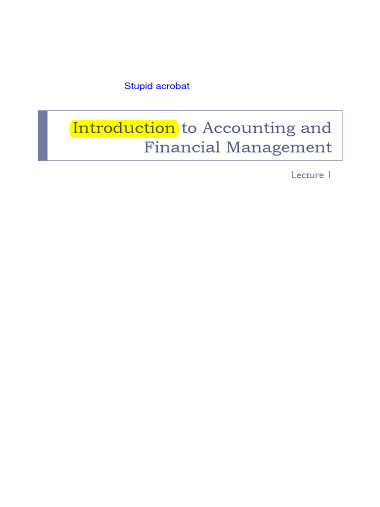 AFM L1 Intro To Accounting - Financial Management | PDF | Equity (Finance) | Balance Sheet