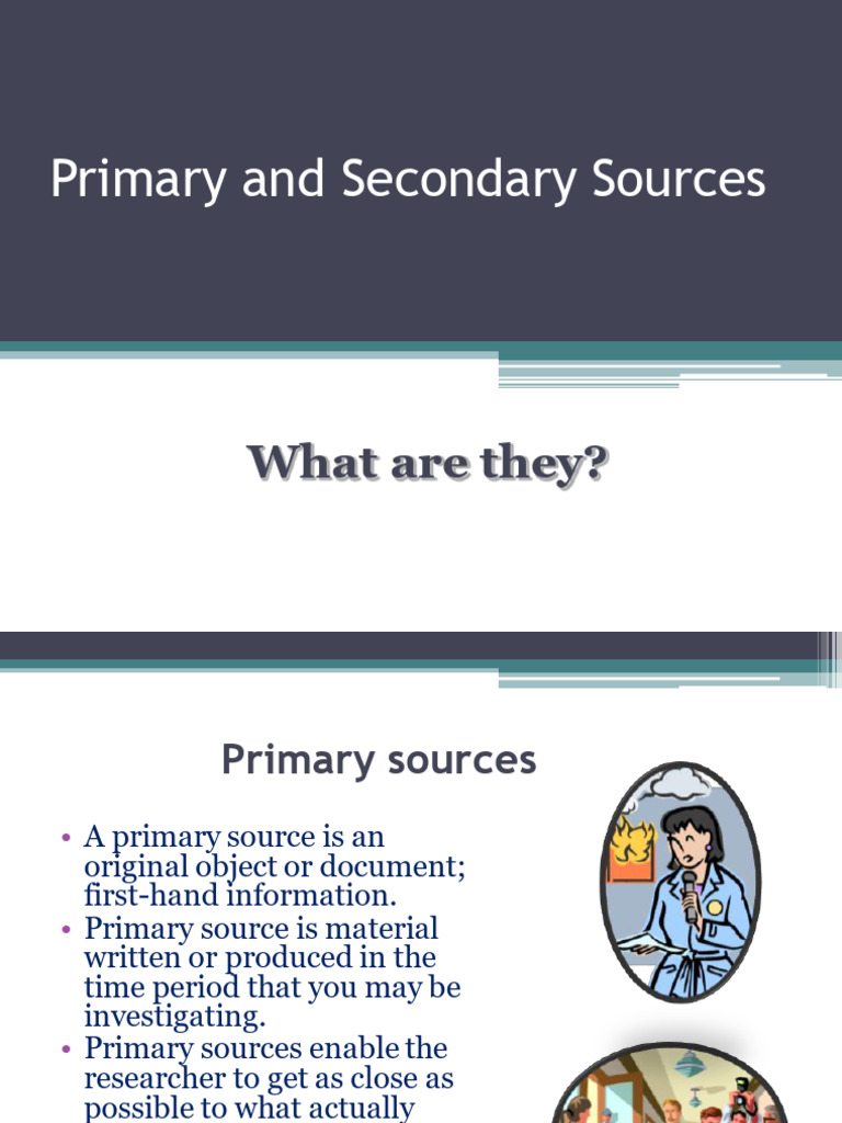 Primary and Secondary Sources: What Are They? | PDF | Primary Sources | Knowledge