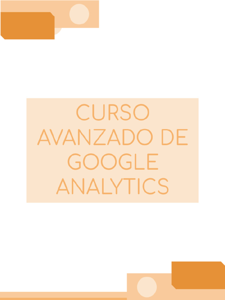 Curso Avanzado Google Analytics | PDF | Cookie HTTP | Red mundial