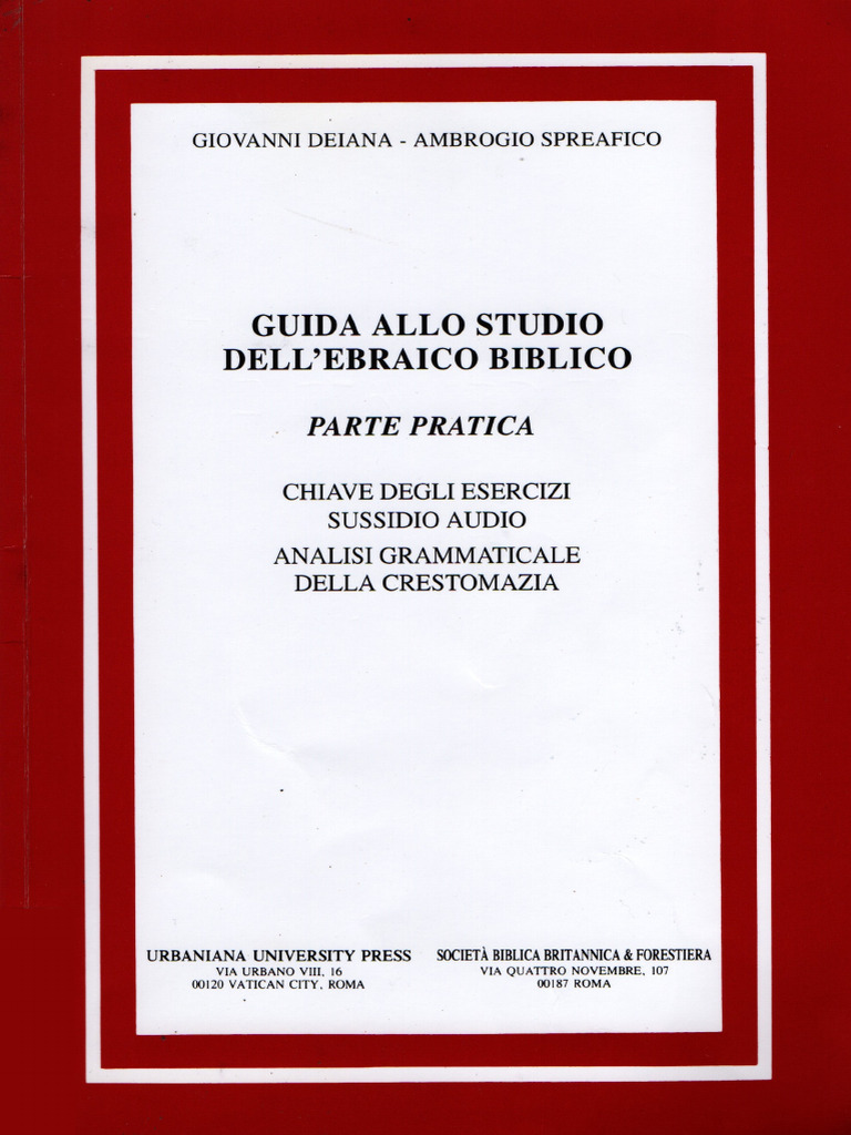 Guida Allo Studio Dell'ebraico Biblico. Parte Pratica (G. Deiana, A. Spreafico) | PDF