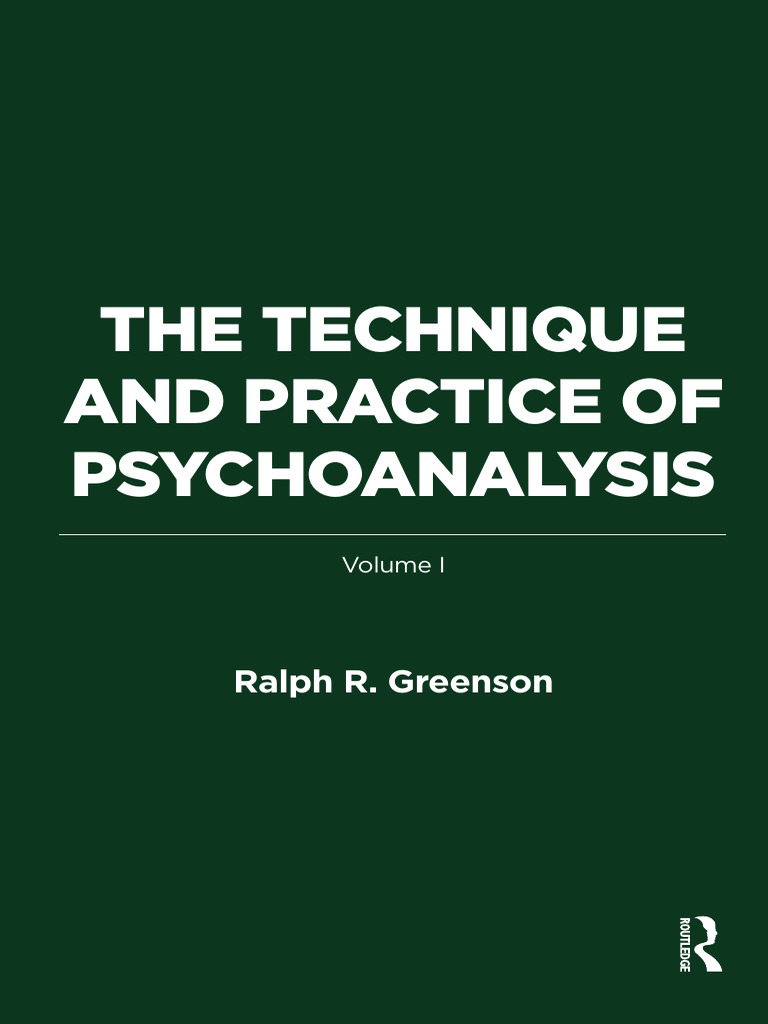 The Technique and Practice of Psychoanalysis v1 | PDF | Psychoanalysis ...