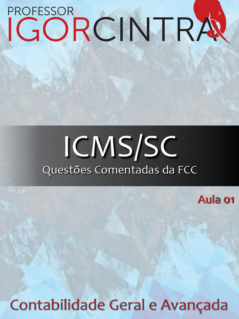 SC2018+ +ICMS SC+ +Contabilidade+Geral+e+Avançada+ +aula+01 | PDF ...