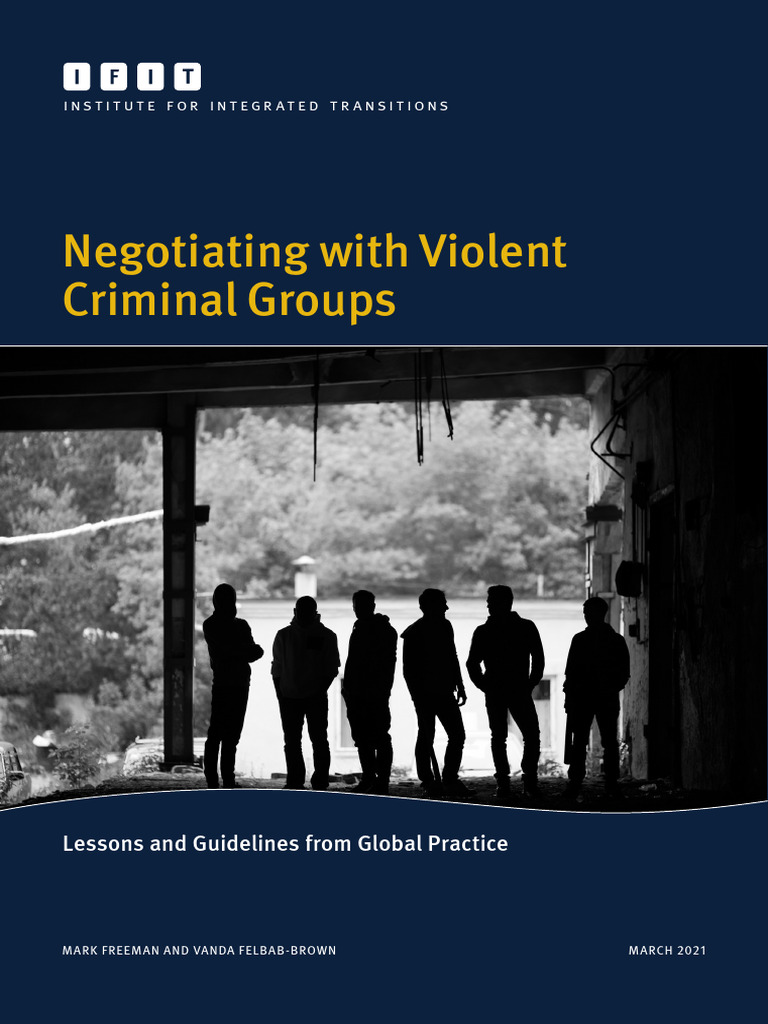 001 Negotiating With Violent Criminal Groups v4 | PDF | Organized Crime ...