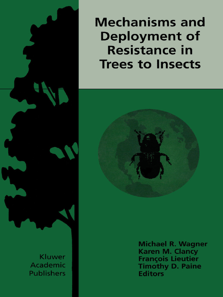 Mechanisms and Deployment of Resistance in Trees To Insects | PDF ...