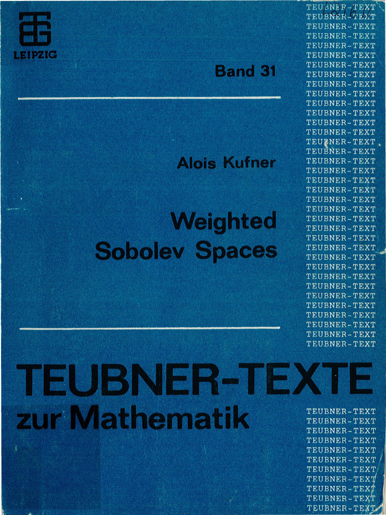 Weighted Sobolev Spaces Kufner Alois Pdf Mathematical Concepts