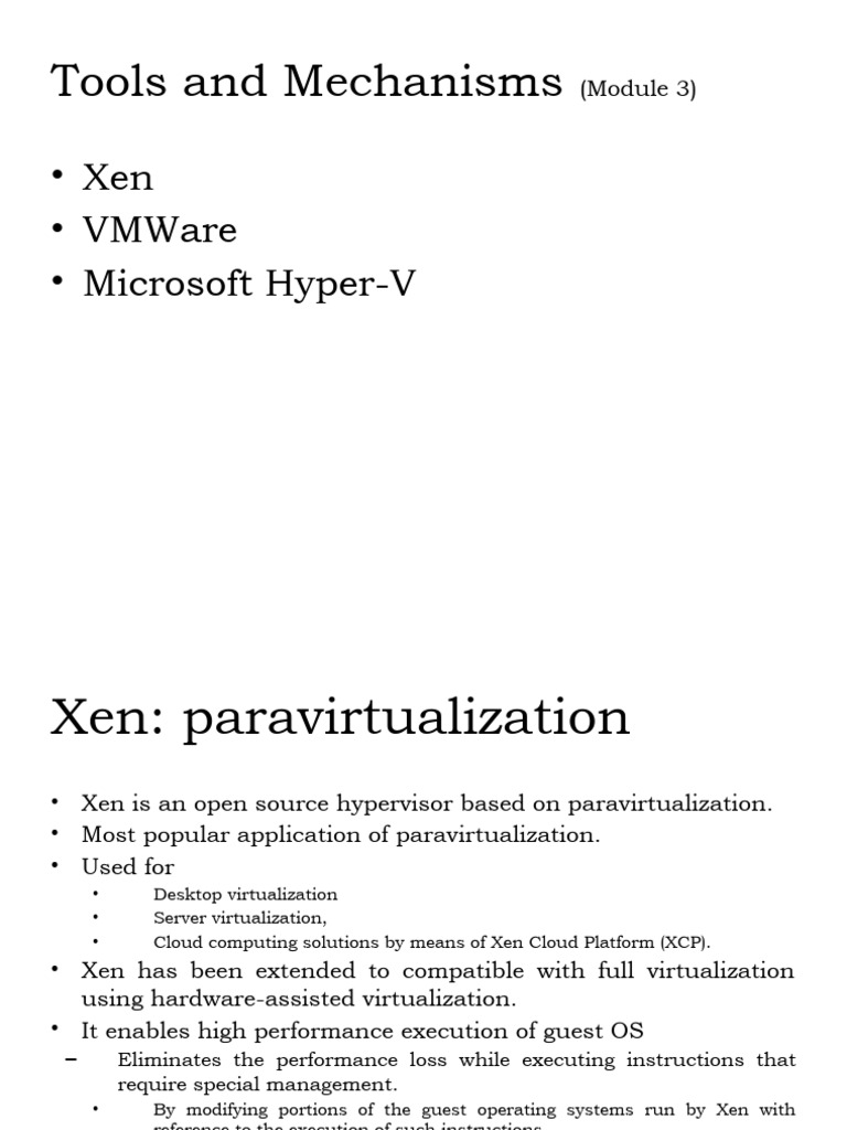 17 Tools and Mechanisms Xen, VMWare, Microsoft HyperV | PDF | Hyper V | Virtualization
