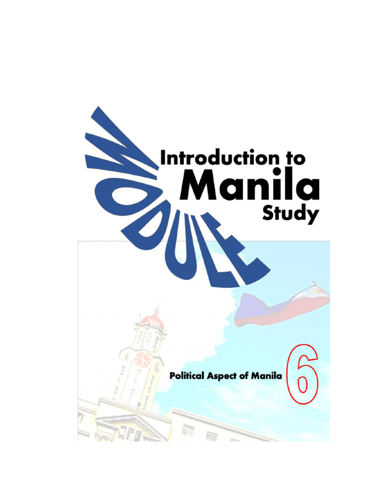 Module 6 Political Aspects of Manila | PDF | Manila | Metro Manila