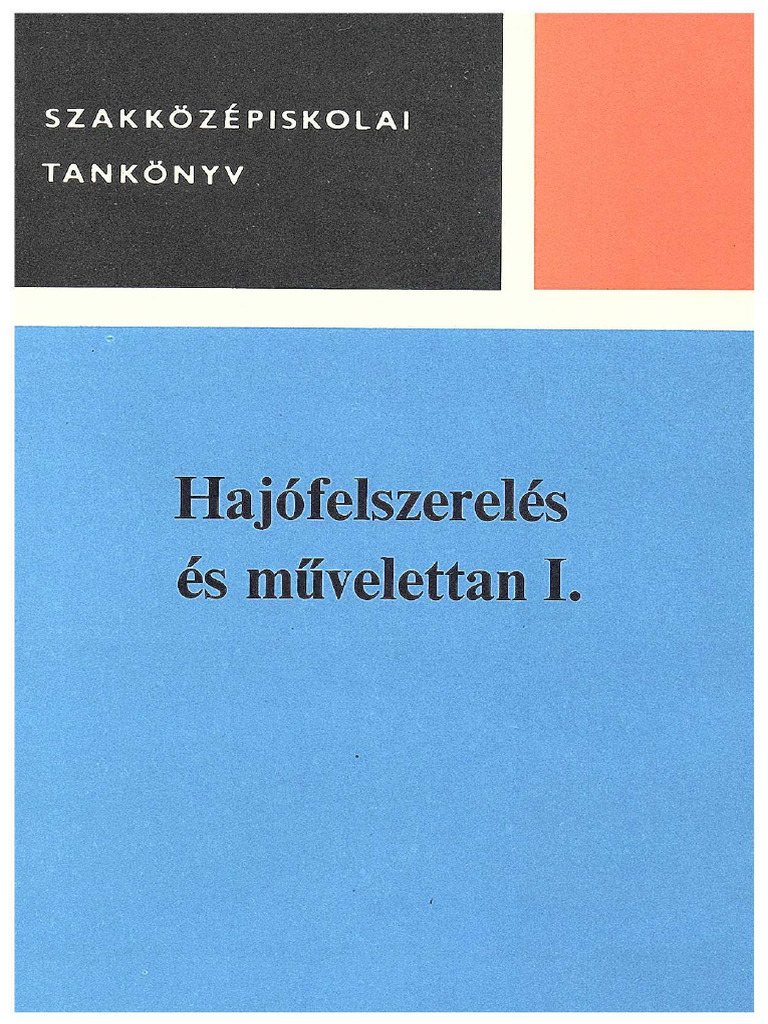Hajófelszerelés És Művelettan - 1983 - Márkus-Liszka | PDF