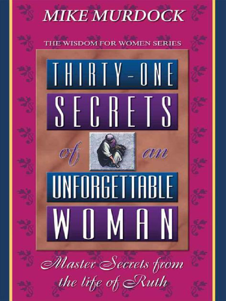 31 Secrets of An Unforgettable - Mike Murdock - 250318202549 | PDF ...
