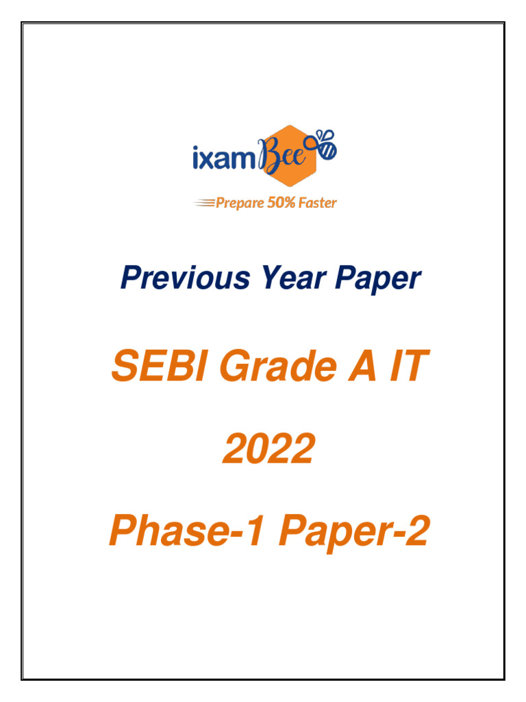 SEBI Grade A Phase 1 Paper 2 IT 2022 Previous Year Paper PDF | PDF ...